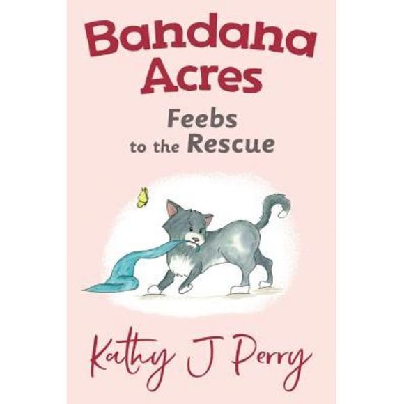 Kathy J. Perry | Other | Feebs To The Rescue Kathy J Perry | Poshmark